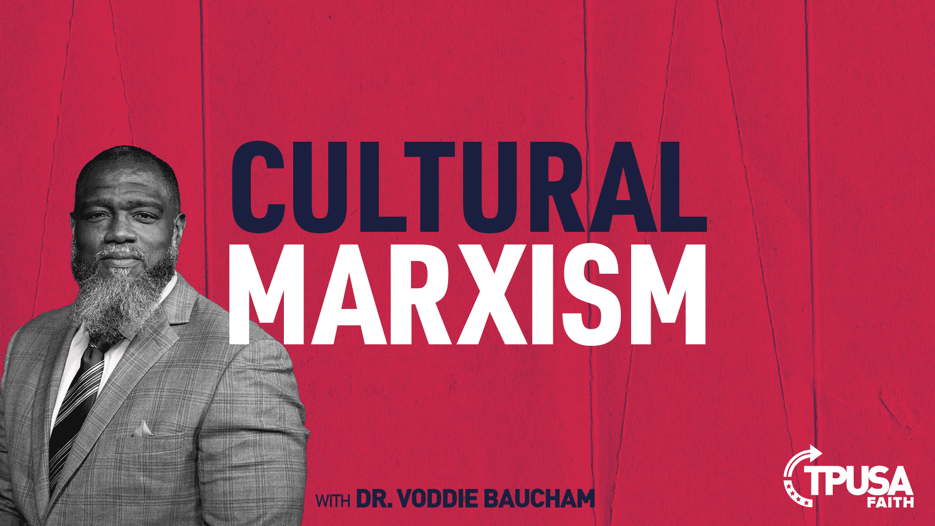 What Cultural Marxism Is - and Why We Must Address It • TPUSA